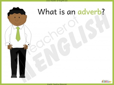 Adding Adverbs - KS3 teaching resources lesson