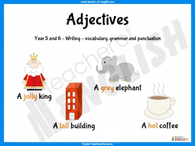 Adjectives - Year 5 and 6 teaching resources lesson