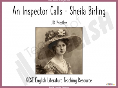 An Inspector Calls - Sheila Birling teaching resources lesson