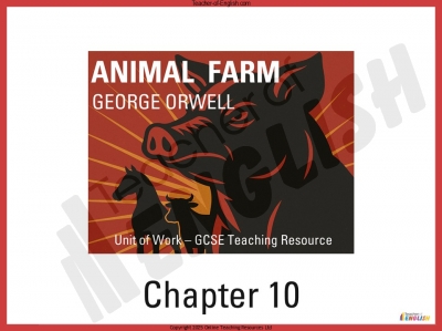 Animal Farm - Chapter Ten teaching resources lessons