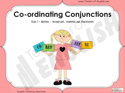 Co-ordinating Conjunctions - Year 2 teaching resources KS1 lesson