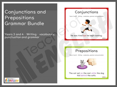 Conjunctions and Prepositions Grammar Bundle - Years 3 and 4 teaching ...