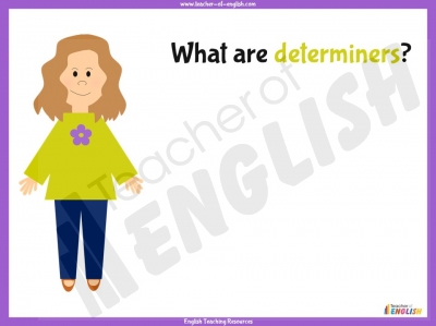 Determiners - Year 5 and 6 teaching resources lesson
