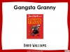 Gangsta Granny by David Walliams teaching resources unit of work