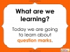 Question Marks - Year 1 teaching resources lesson