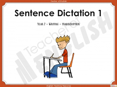 Sentence Dictation 1 - Year 2 teaching resources lessons