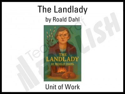 The Landlady by Roald Dahl teaching resources unit of work