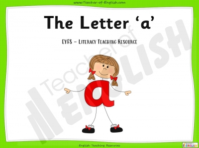 The Letter 'a' - EYFS teaching resources lessons