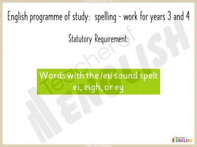 The Long a Sound Spelt ei, eigh or ey - Years 3 and 4 teaching ...