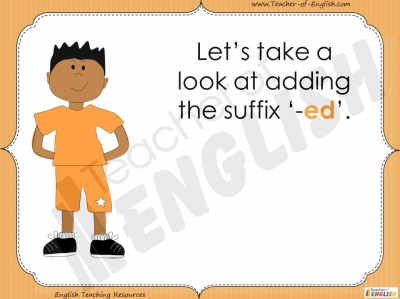 The Suffix '-ed' - Year 3 and 4 teaching resources lesson