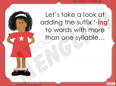 The Suffix '-ing' - Year 3 and 4 teaching resources lesson