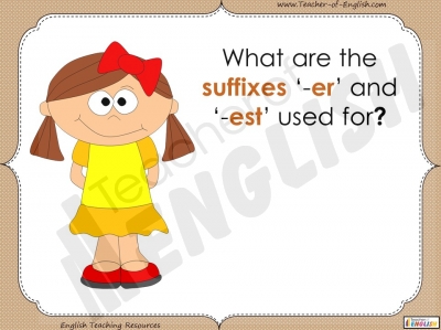 The Suffixes '-er' and 'est' - Year 2 teaching resources lesson