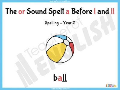 The or Sound Spelt a Before l and ll - Year 2 teaching resources lesson