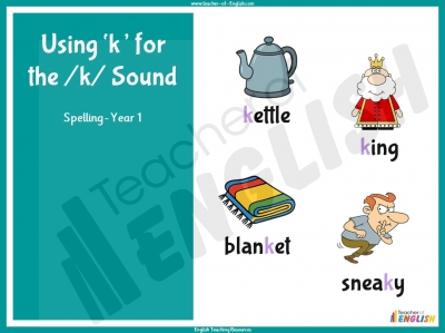 Using k for the k Sound - Year 1 teaching resources lesson
