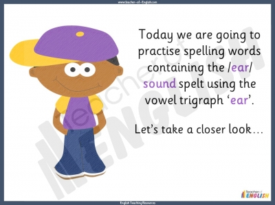 Vowel Trigraph 'ear' Making the ear Sound - Year 1 teaching resources ...