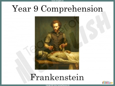 Year 9 Comprehension - Frankenstein teaching resources unit of work